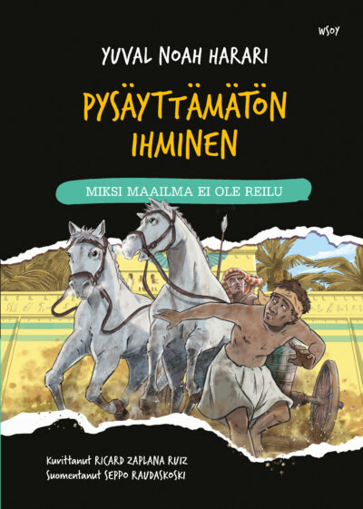 Pysäyttämätön ihminen: Miksi maailma ei ole reilu Pysäyttämätön ihminen: Miksi maailma ei ole reilu