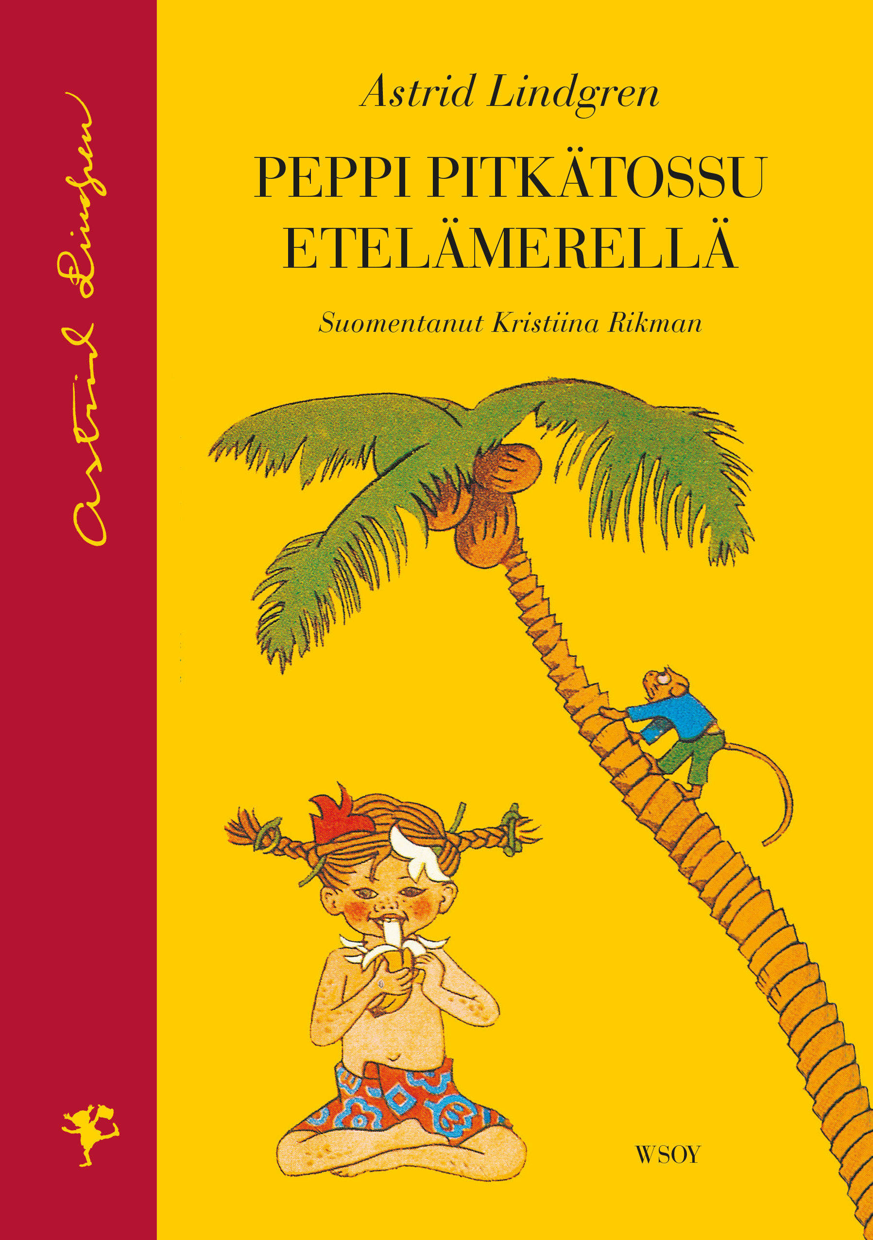 Peppi Pitkätossu Etelämerellä (uusi suomennos)